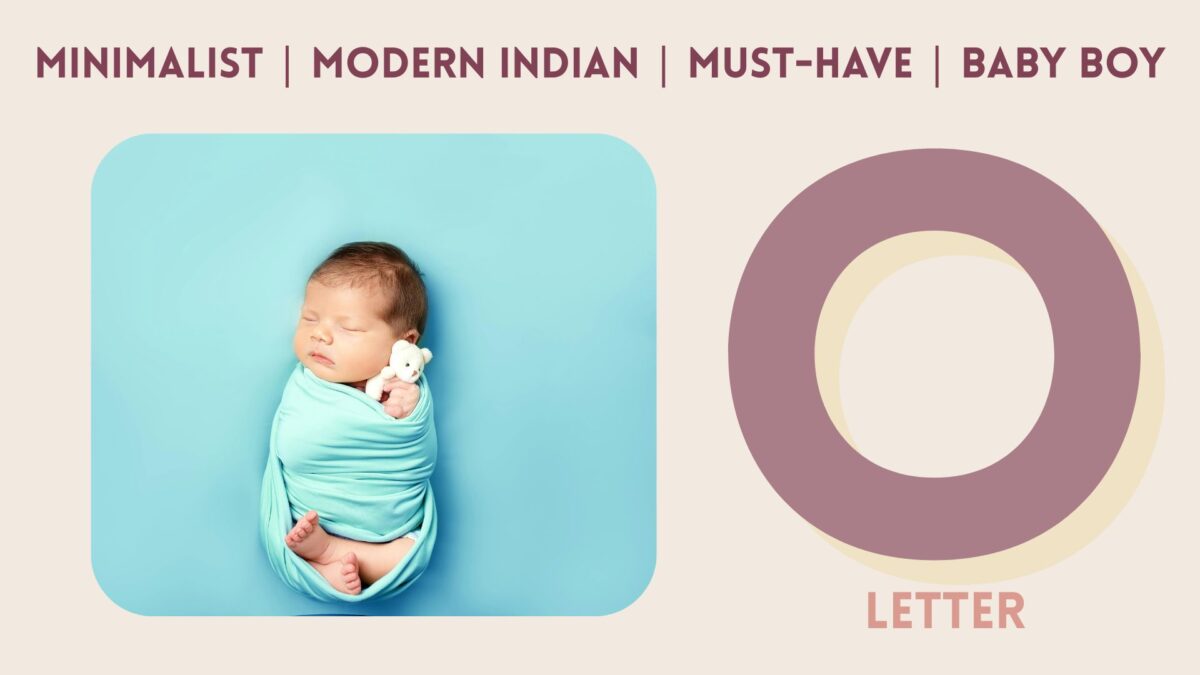 231+ Outstanding Baby Boy Names Starting with O – Hindu, Trendy ...