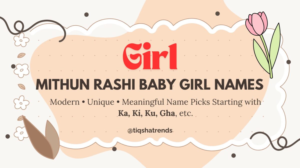 351+ Mithun Rashi Baby Names for Girls (2025) – Unique, Modern ...