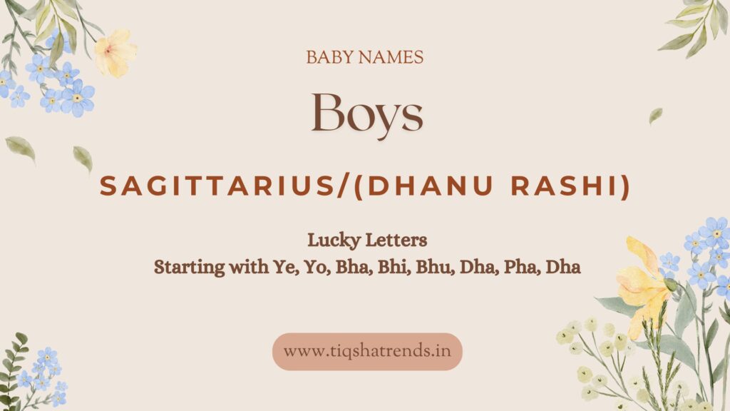 211+ Stunning Sagittarius (Dhanu Rashi) Baby Boy Names with Meanings ...