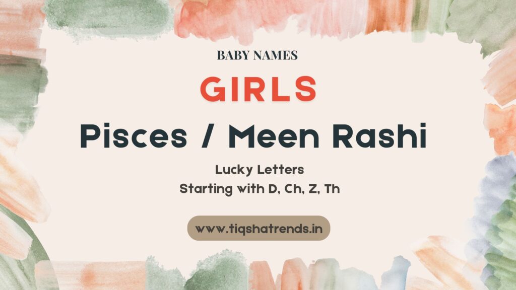 250+ Most Beautiful Pisces Rashi Baby Girl Names with Meaningful Origins