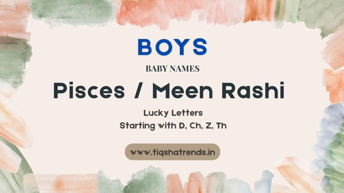 250+ Most Adorable Pisces Rashi Baby Boy Names with Beautiful Meanings