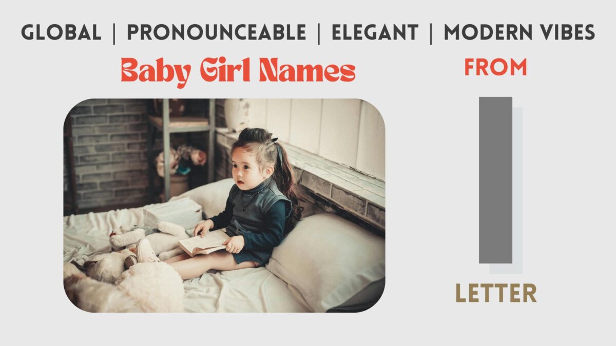 250+ Irresistible Baby Girl Names Starting with I (Modern, Trendy with ...