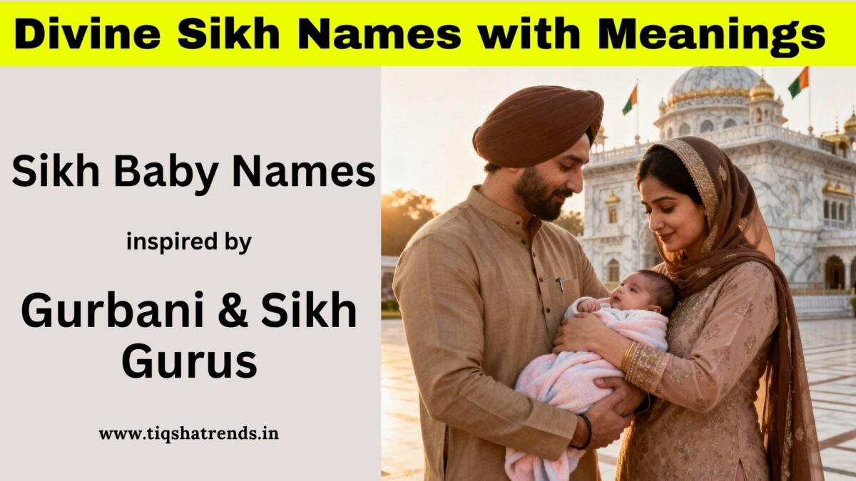 250+ Beautiful Sikh Baby Names with Meanings | Gurbani & Sikh Gurus ...