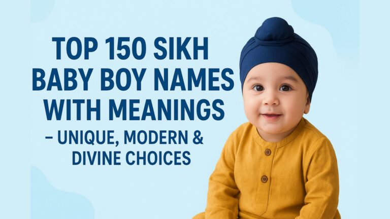 250+ Beautiful Sikh Baby Names with Meanings | Gurbani & Sikh Gurus ...