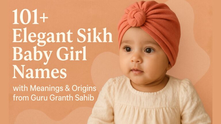 250+ Beautiful Sikh Baby Names with Meanings | Gurbani & Sikh Gurus ...
